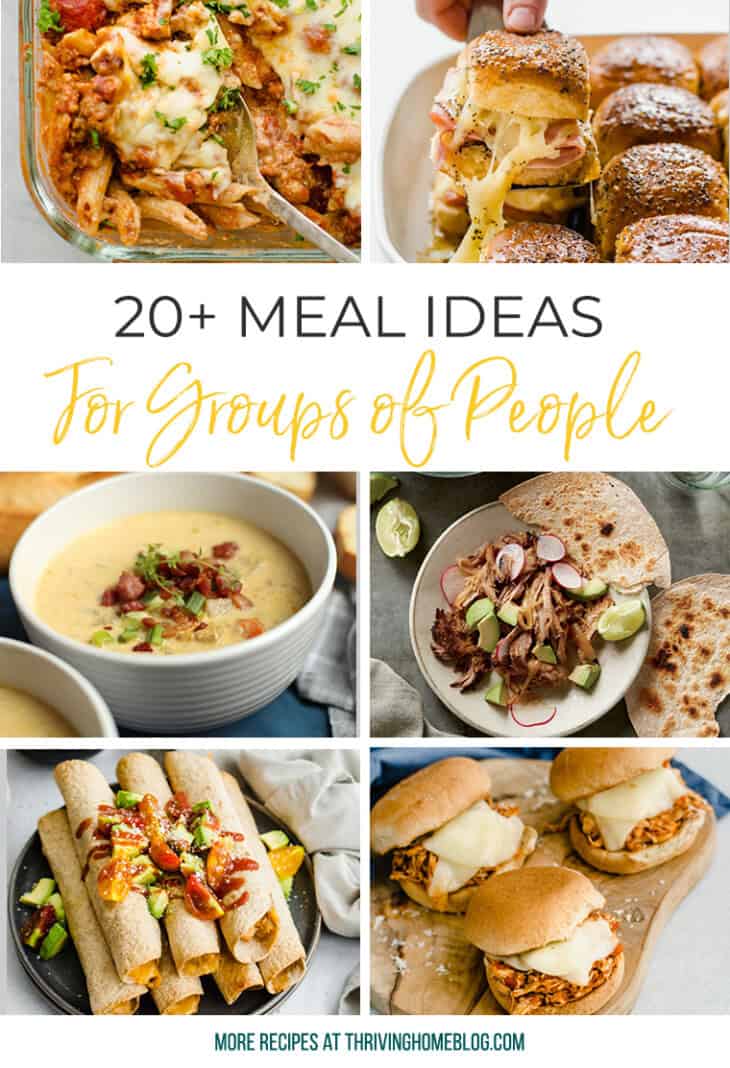 Meals for Large Groups {Easy & Inexpensive Ideas!} - Thriving Home